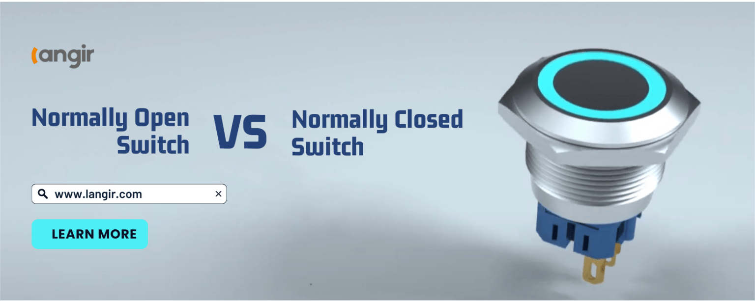 Normally Open vs Normally Closed Switch | Learn Differences